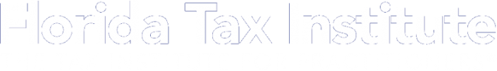 Florida Tax Institute - April 8 -10, 2026 New Location: Ritz-Carlton ...