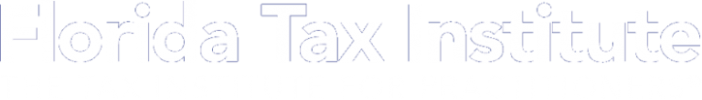 Florida Tax Institute - April 8 -10, 2026 New Location: Ritz-Carlton ...
